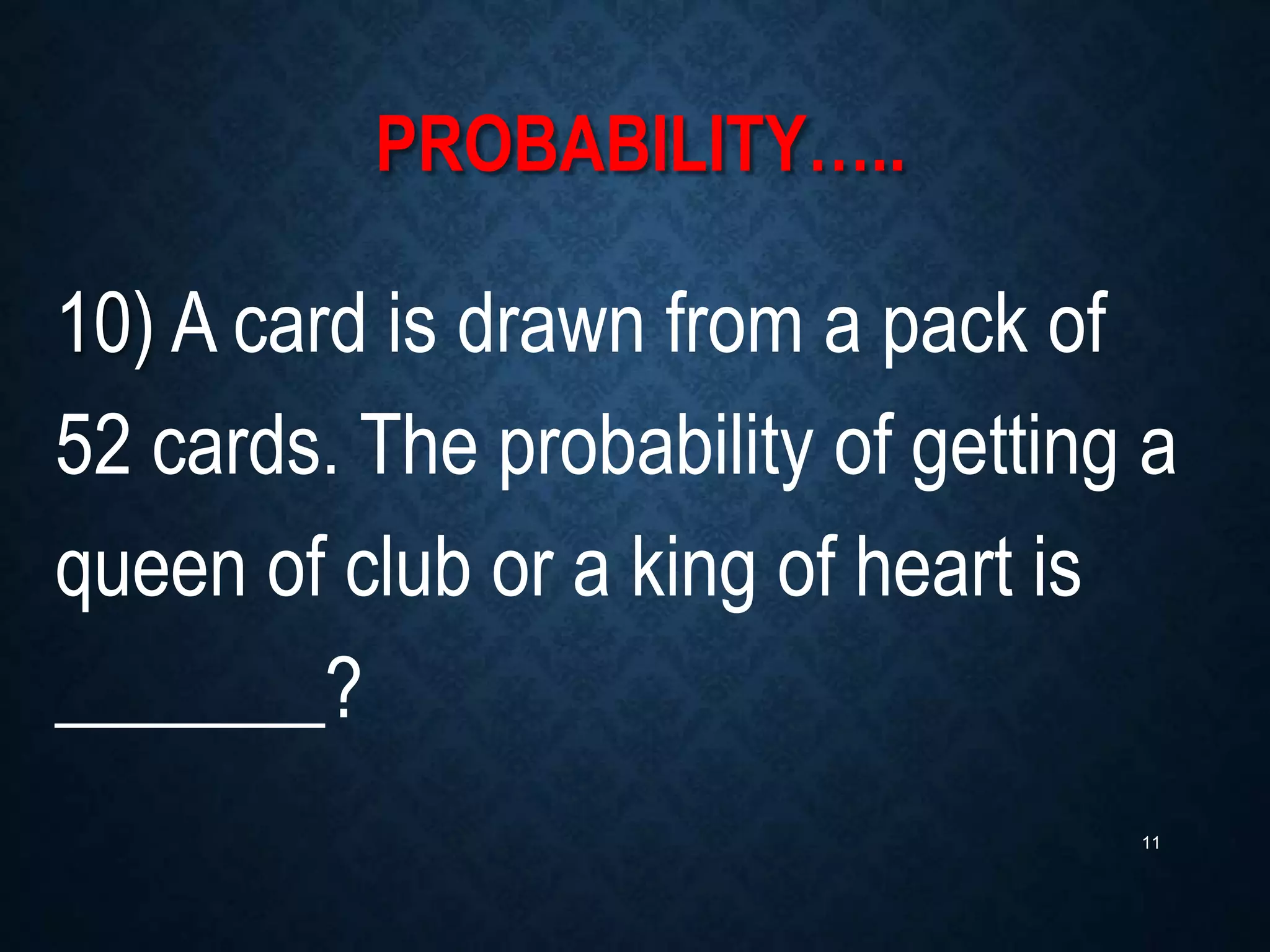 Probability.....................ppt