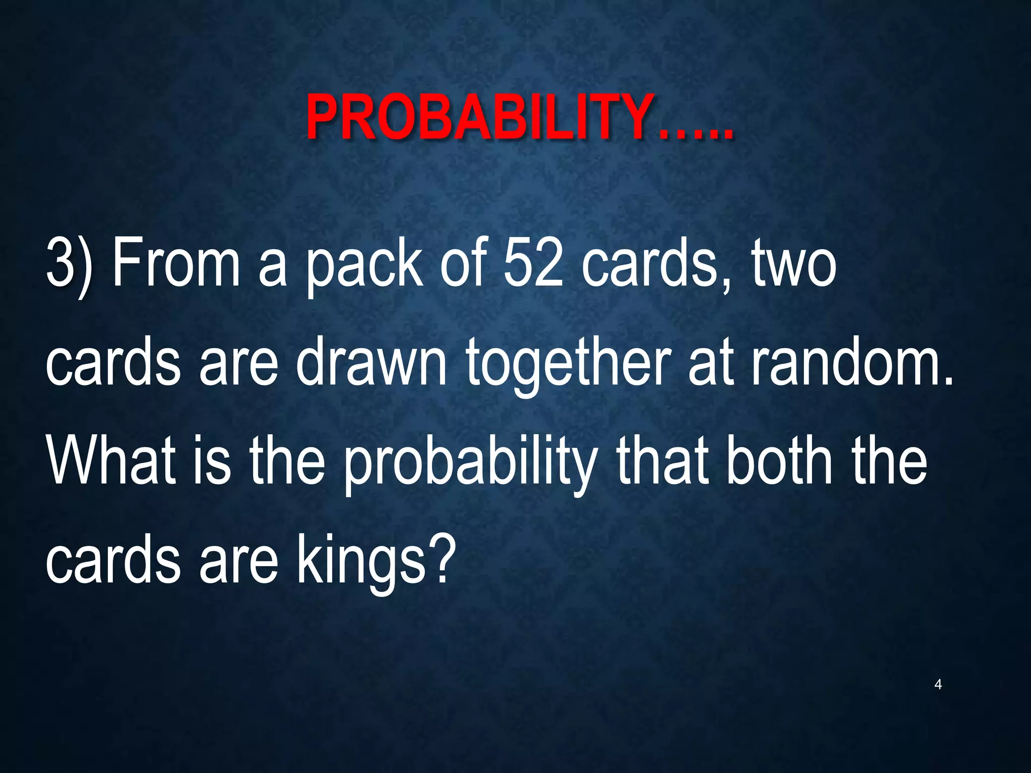 Probability.....................ppt