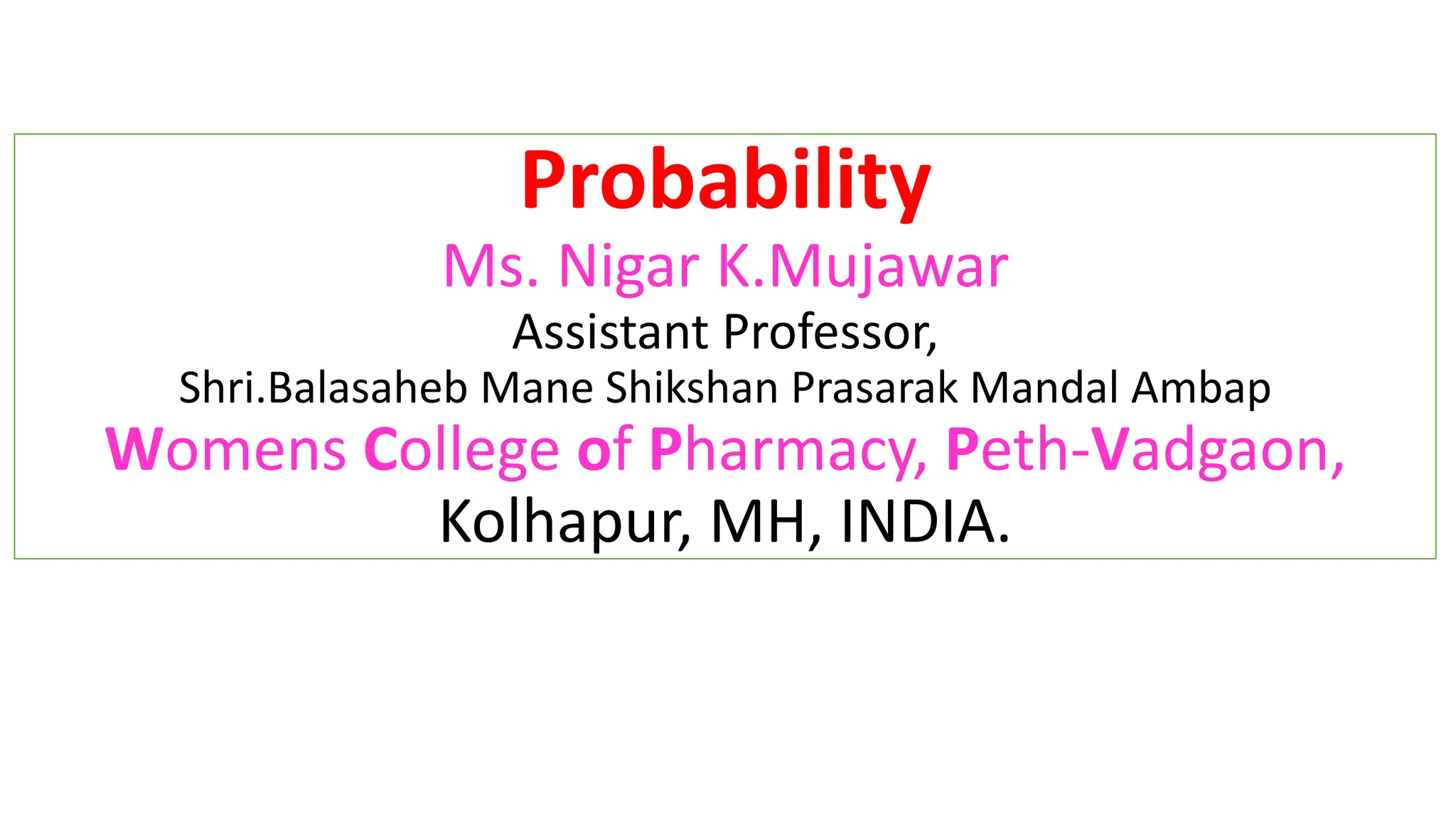 Probability Biostatics and Research Methodology | PPTX