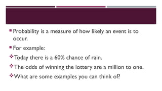 probability, 100 percent chance, 50 percent chance and 0 chance | PPT