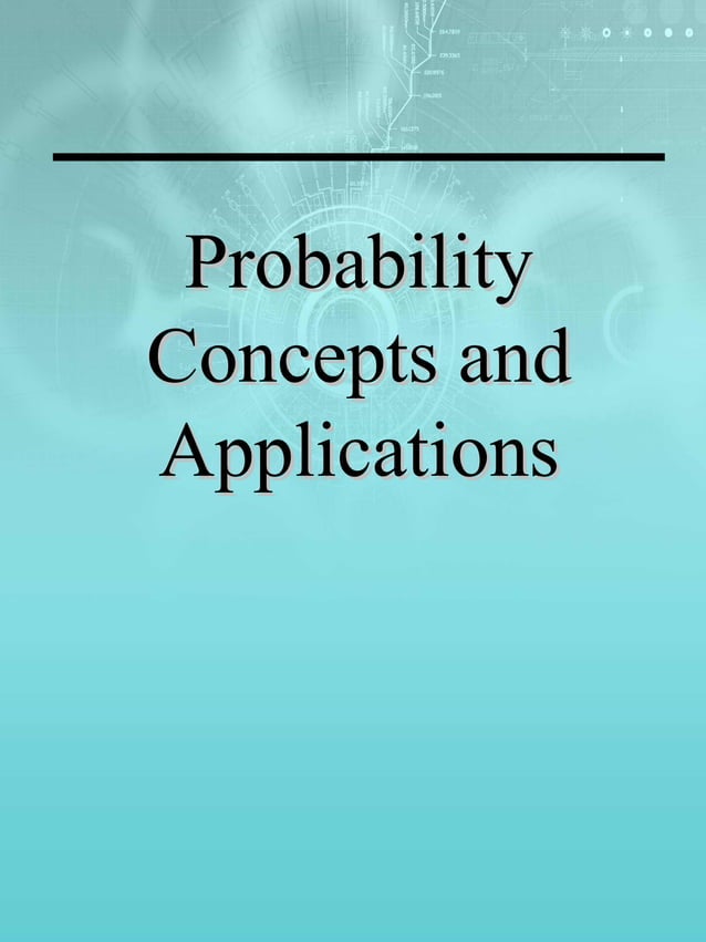 Probability concepts-applications-1235015791722176-2 | PDF