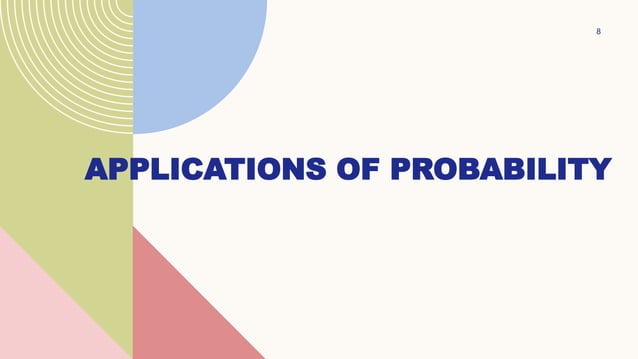 Probability concept and its APPLICATIONS.pptx | Physics | Science