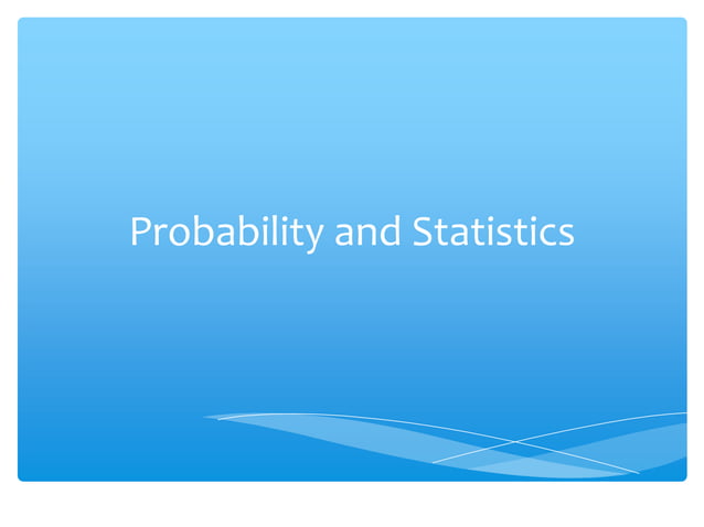 Probability and statistics (basic statistical concepts) | PPTX