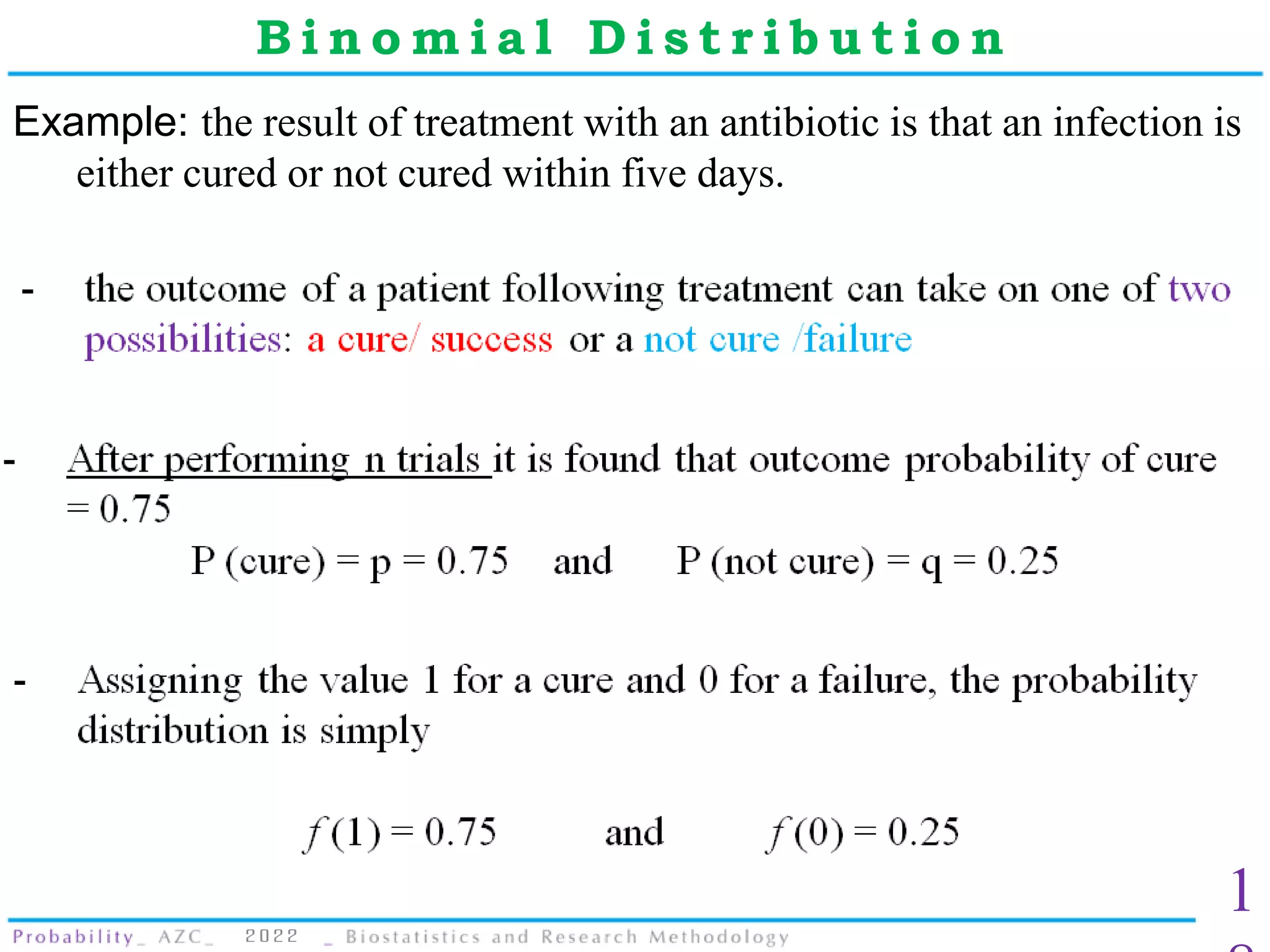 Probability ,Binomial distribution, Normal distribution, Poisson’s ...