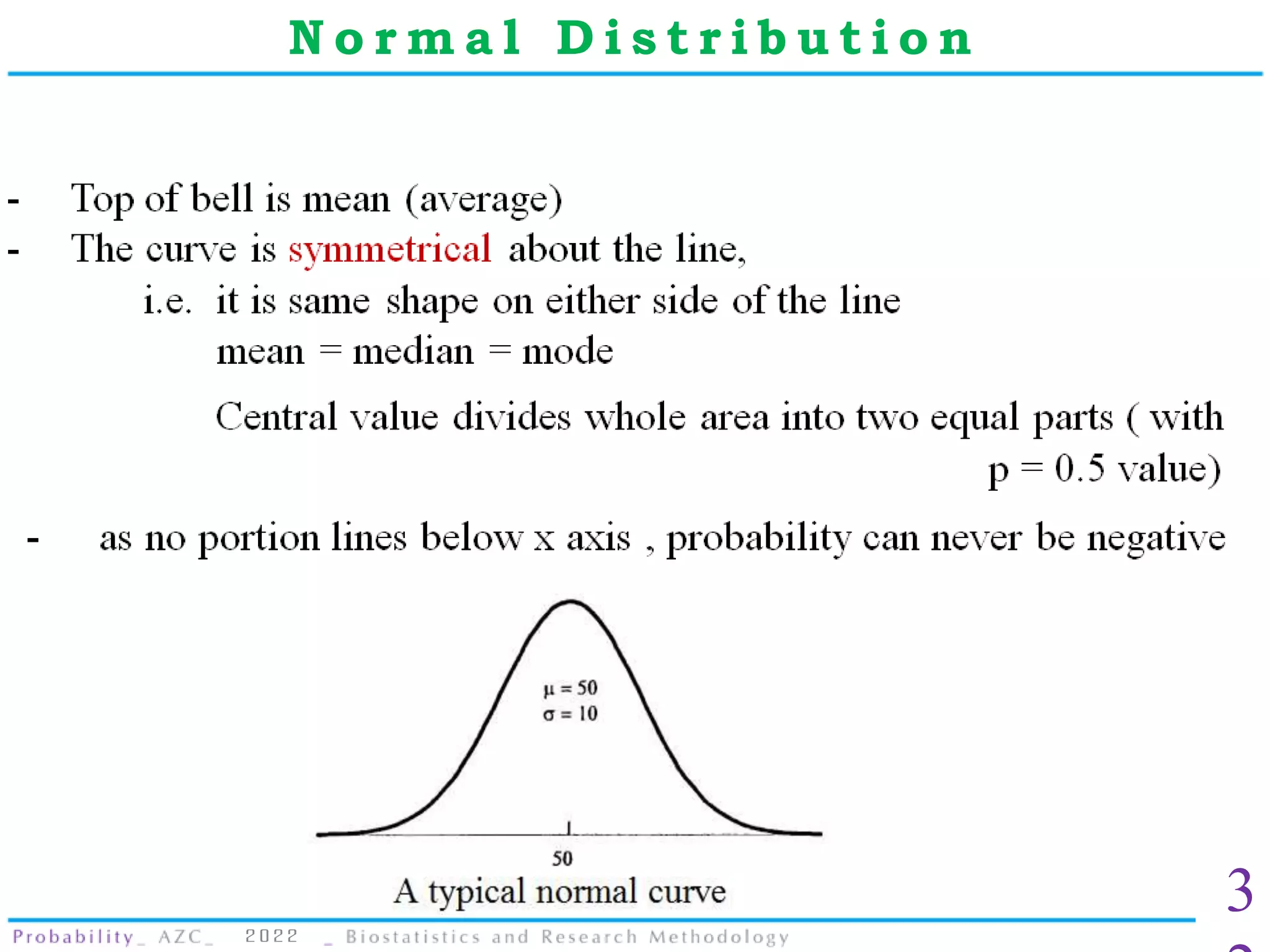 Probability ,Binomial distribution, Normal distribution, Poisson’s ...