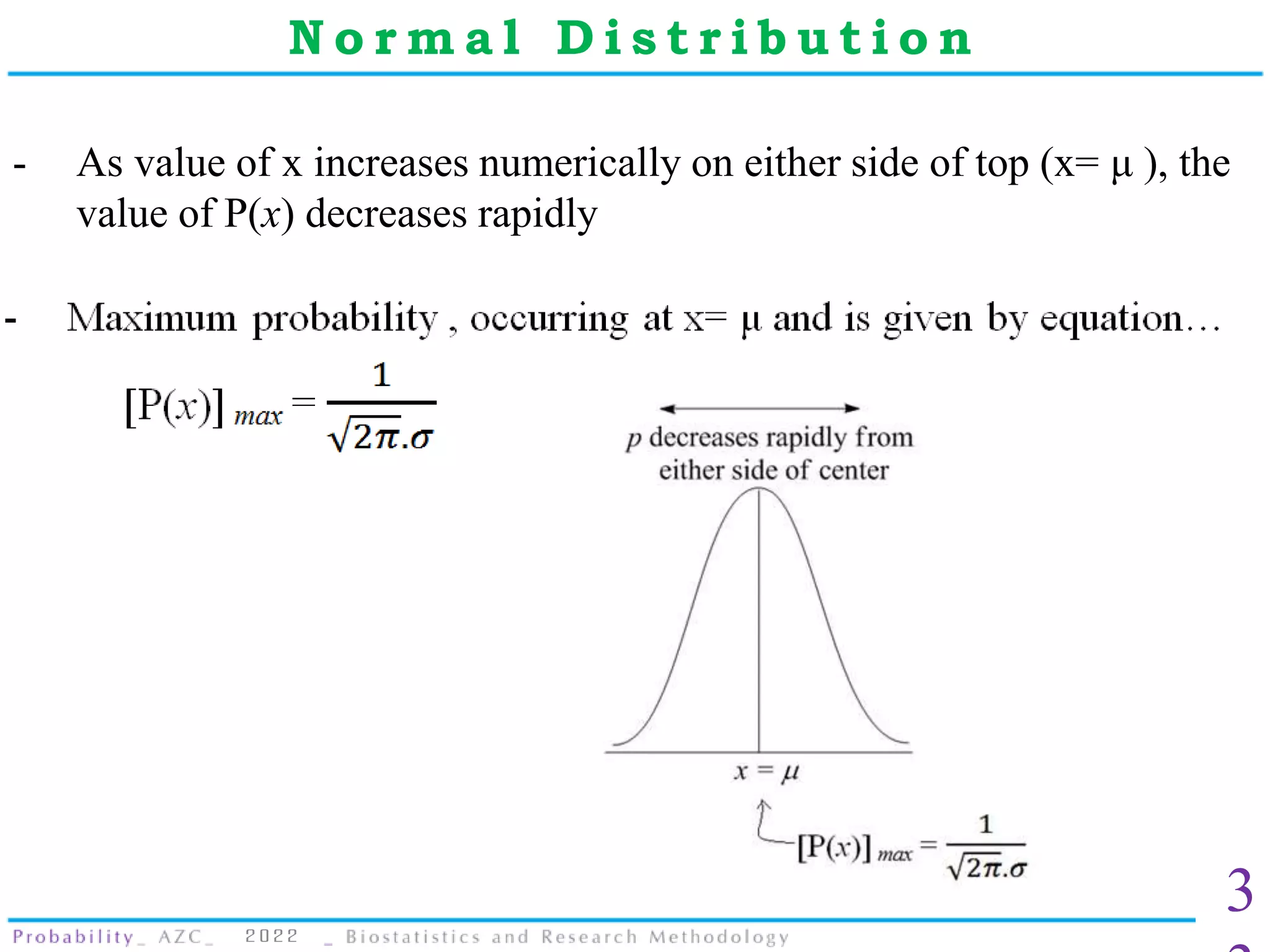 Probability ,Binomial distribution, Normal distribution, Poisson’s ...