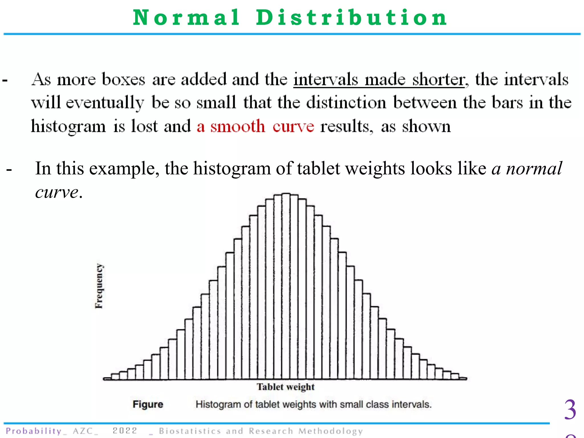 Probability ,Binomial distribution, Normal distribution, Poisson’s ...