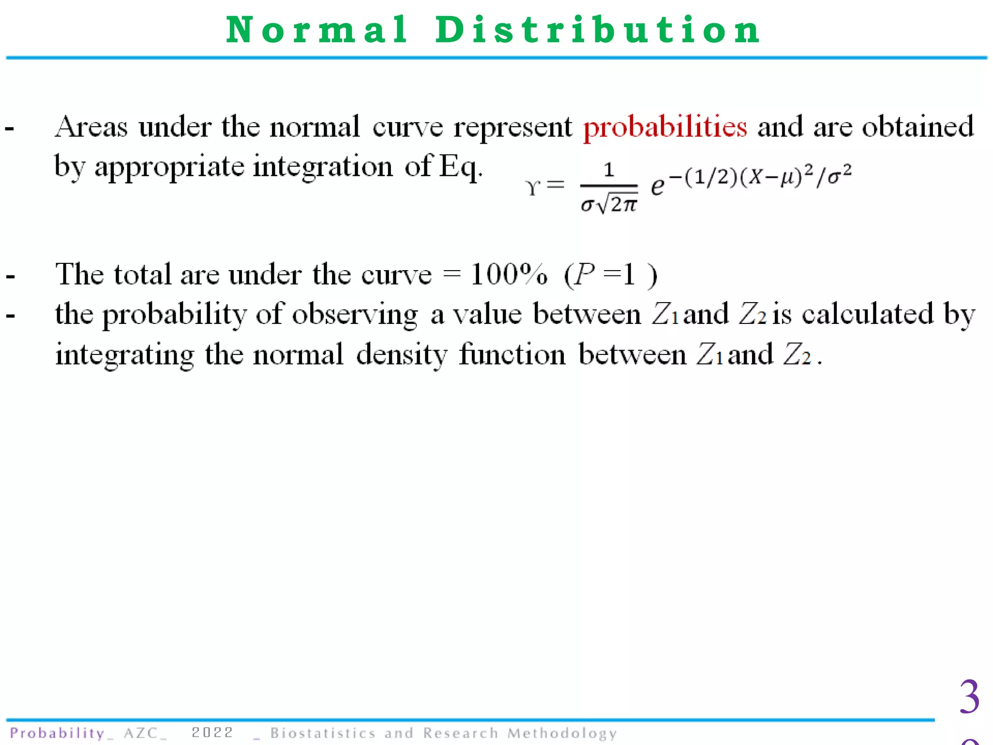 Probability ,Binomial distribution, Normal distribution, Poisson’s ...