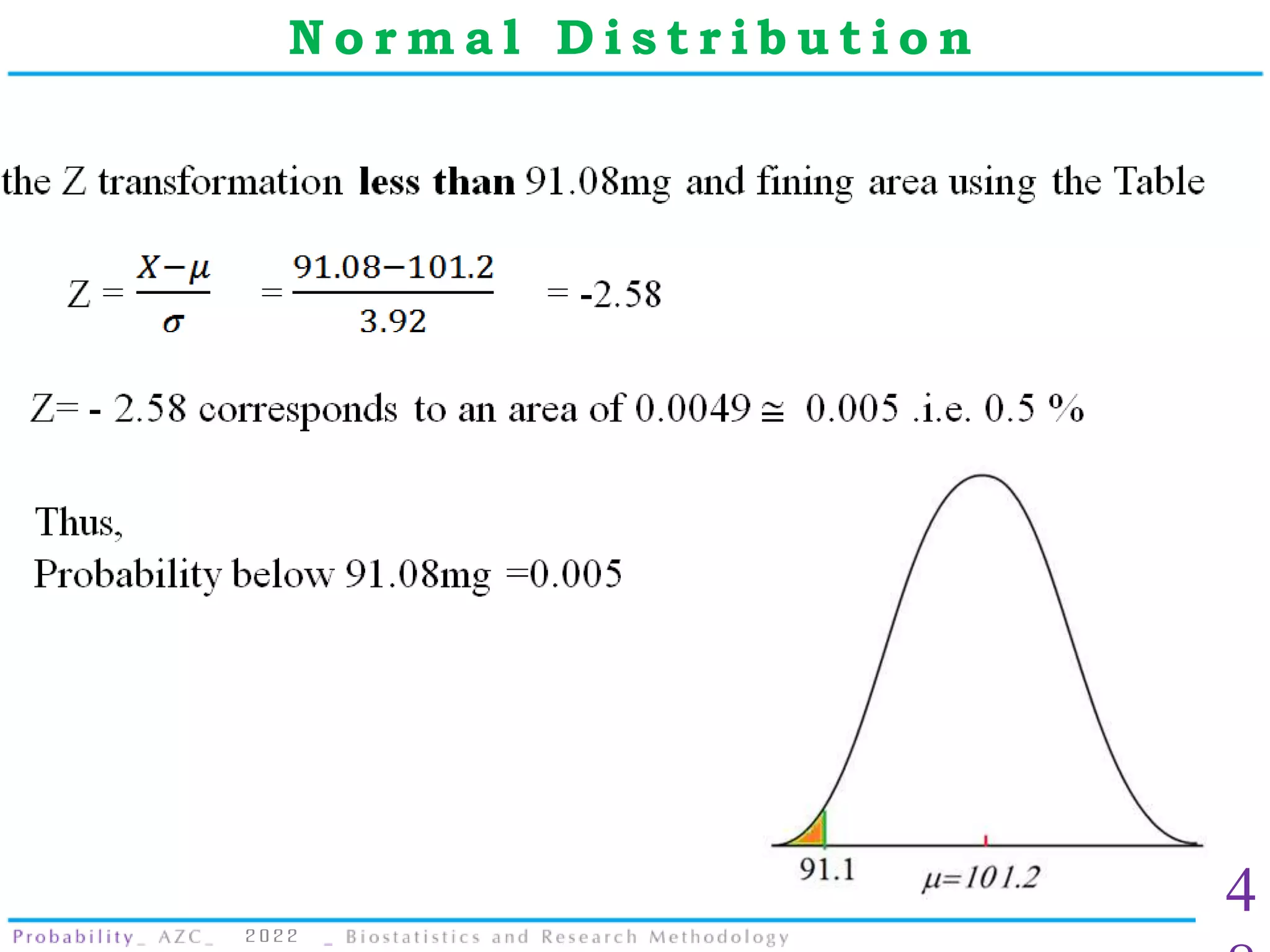 Probability ,Binomial distribution, Normal distribution, Poisson’s ...