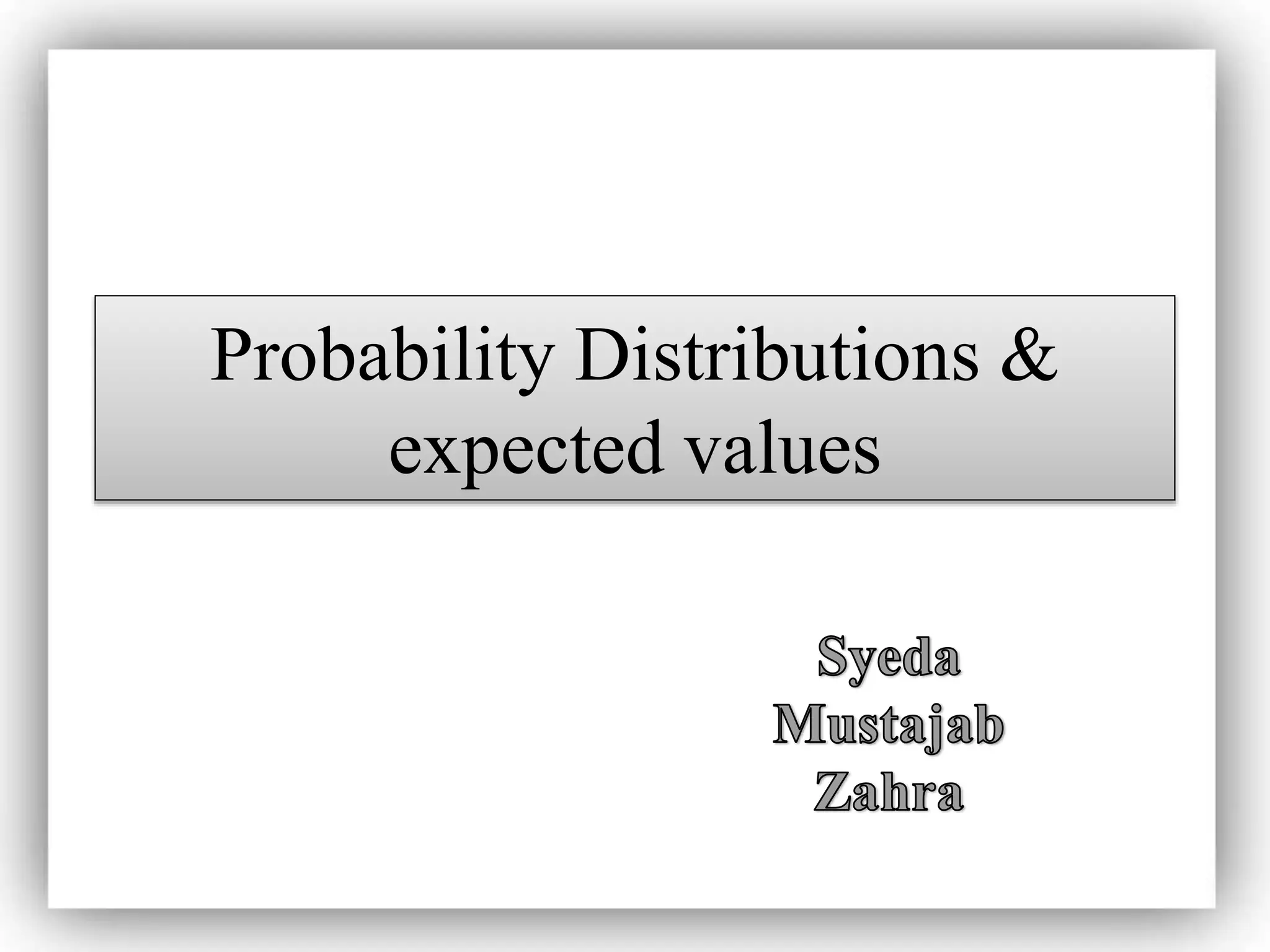 Probability distributions & expected values | PPTX