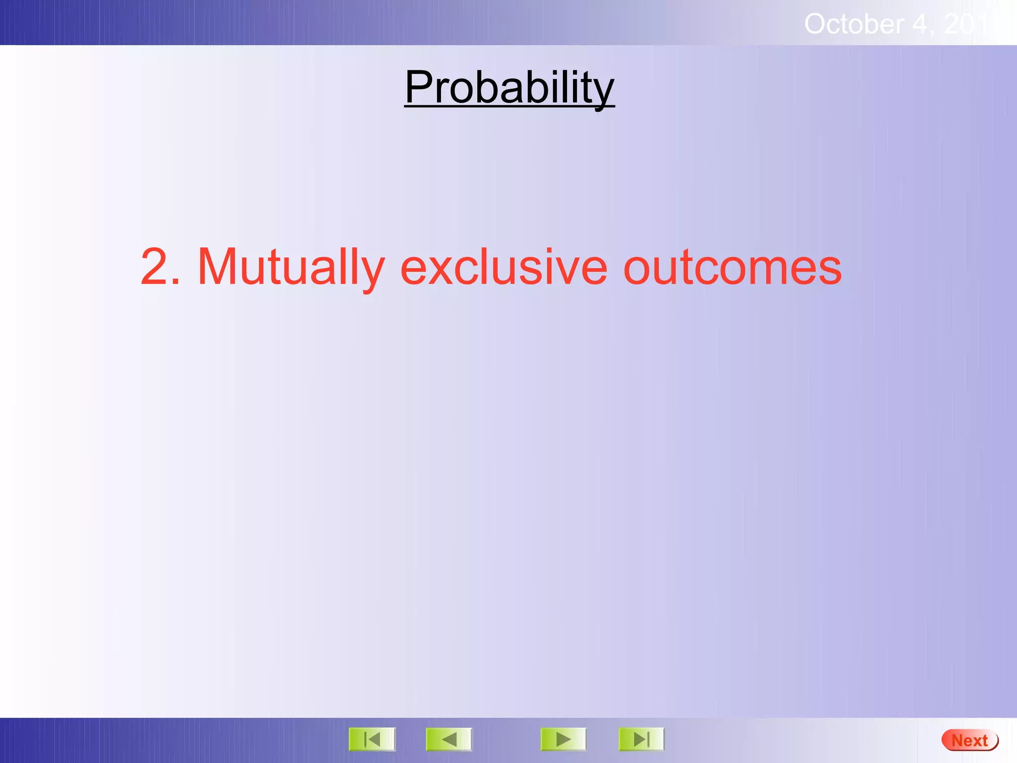 Probability exclusive | PPT
