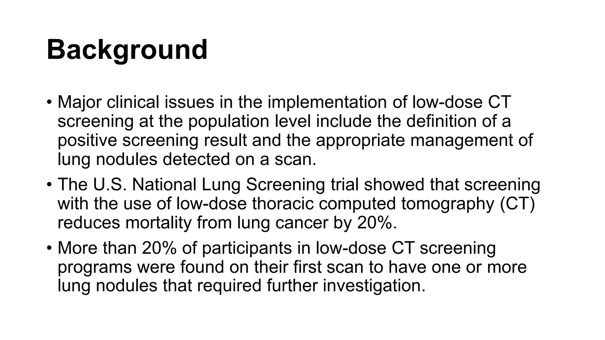 Probability of cancer in pulmonary nodules detected on first screening CT scan | PPT