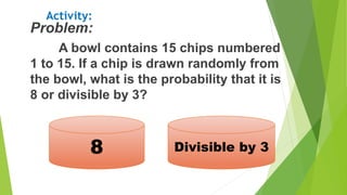 PROBABILITY OF MUTUALLY EXCLUSIVE EVENTS final.pptx