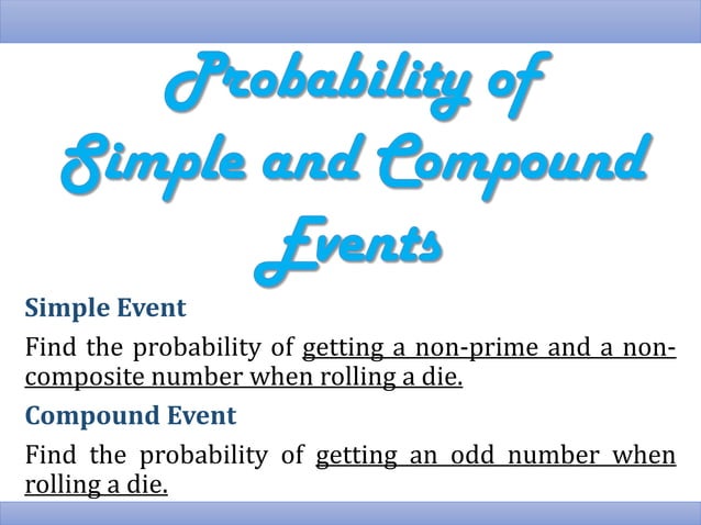 Probability of Simple and Compound Events | PDF