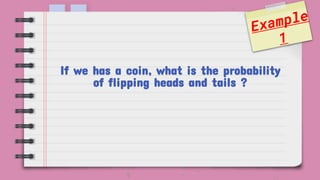 Probability and Examples | PPTX