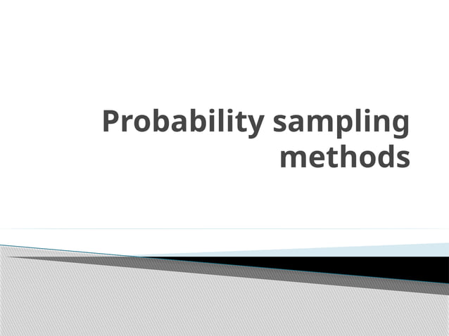 Probability systematic sampling methods.pptx