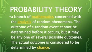 PROBABILITY THEORIES.pptx