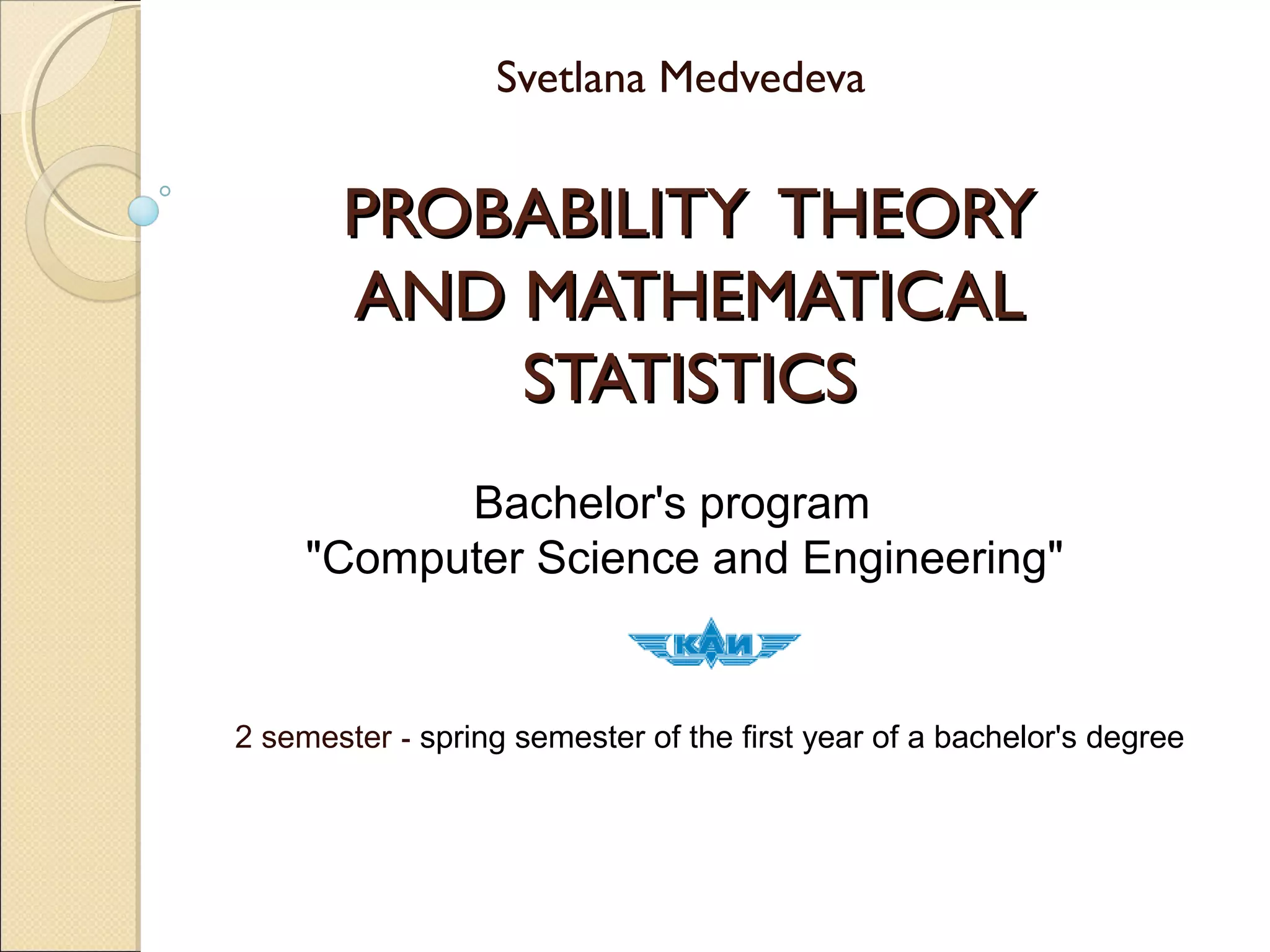 Probability Theory and Mathematical Statistics | PPT
