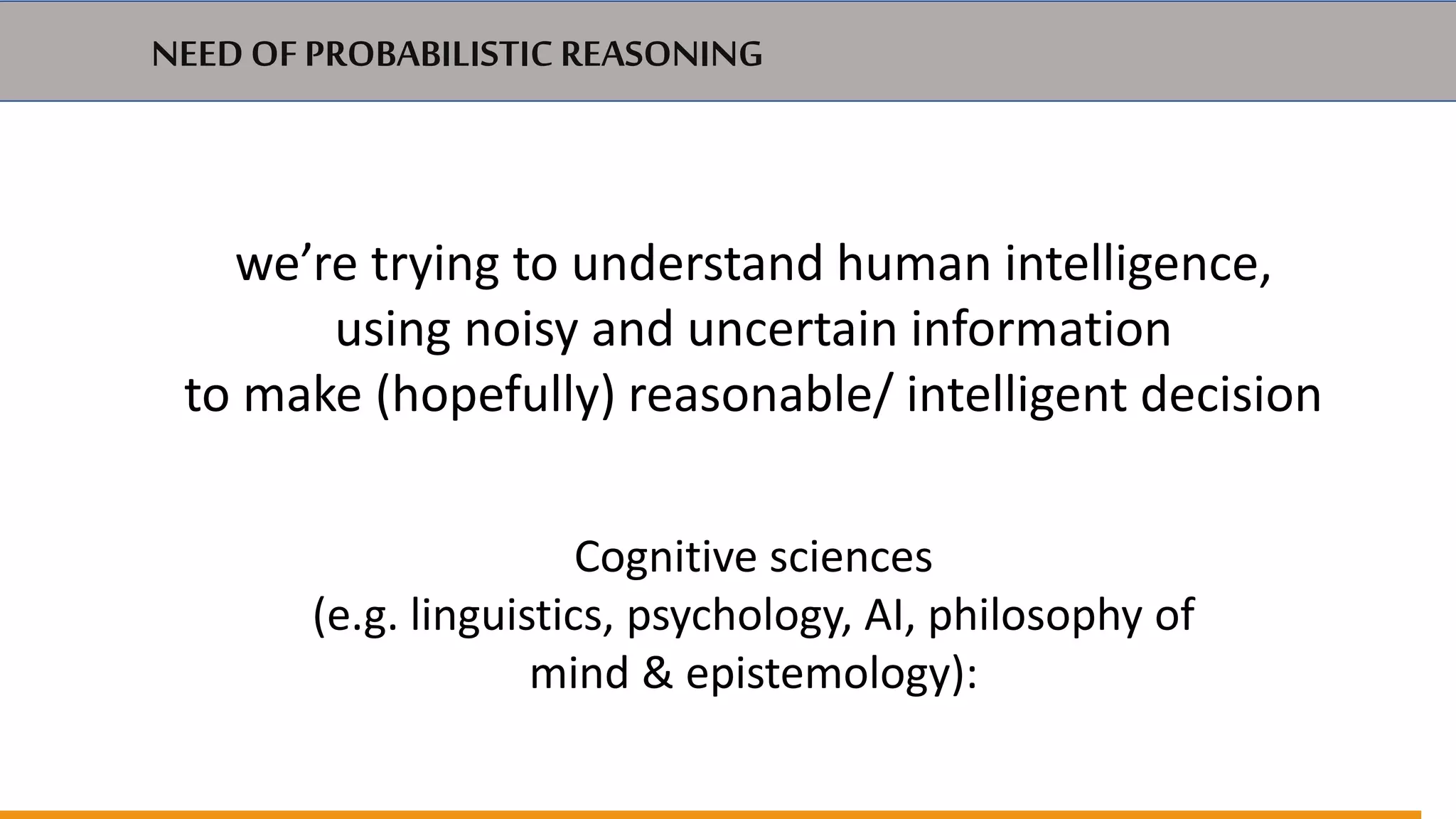 Probabilistic Reasoning | PPTX | Artificial Intelligence | Technology & Computing