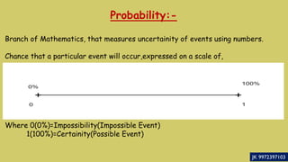 Probabilty ppt by jk | PDF | Physics | Science