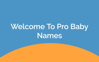 Pro Baby Names | PPT