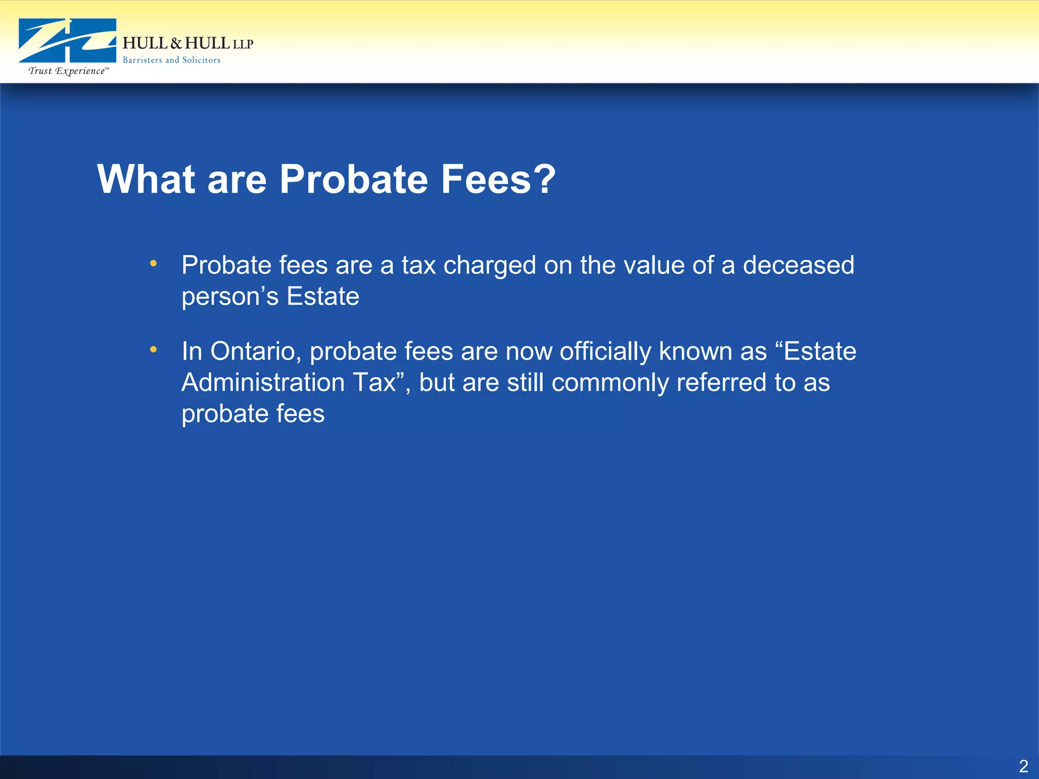 Probate Fees in Ontario | PPT