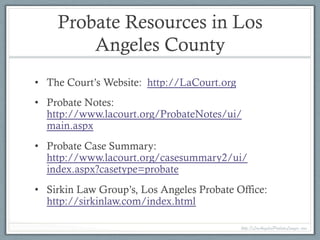Probate Notes Los Angeles