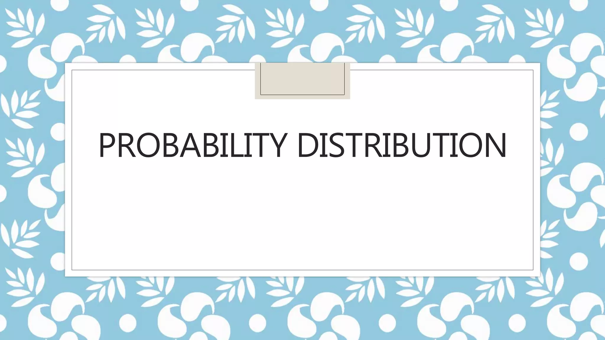 Prob distribution.pptx