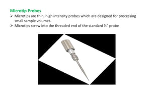 Probe sonicator | PPTX