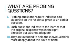 PROBING QUESTIONS AND RAISING QUERIES.pptx