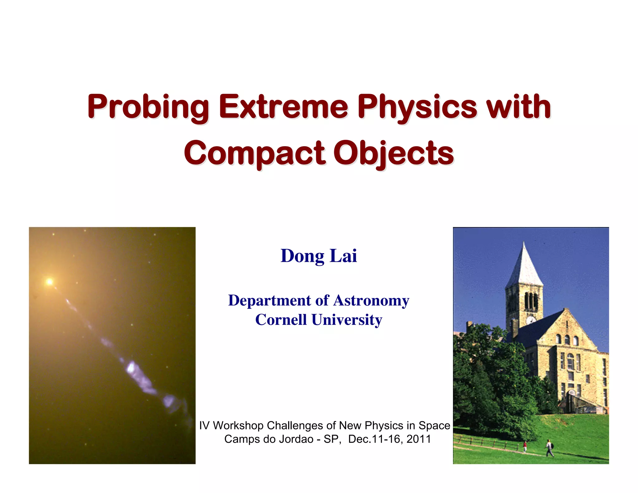 Probing Extreme Physics With Compact Objcts | PDF