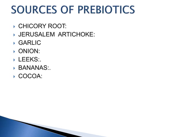Probiotic and prebiotic | PPTX | Healthy Cooking and Eating | Food & Drink