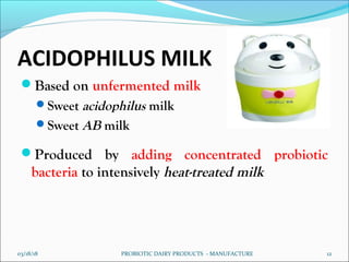 Probiotic dairy products manufacture | PPS