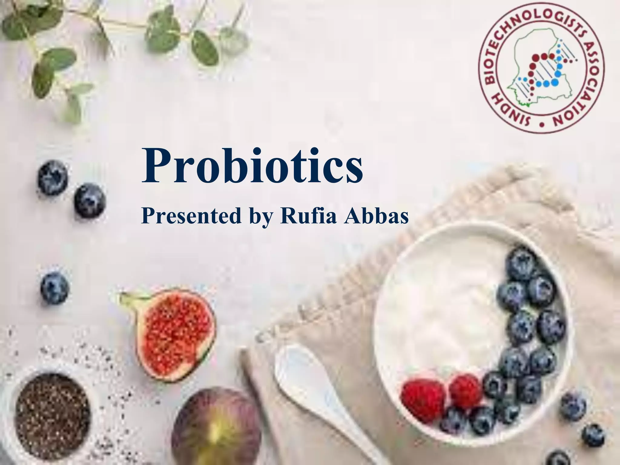 Introduction to probiotics | PPTX