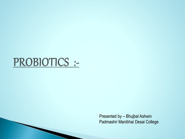 PROBIOTICS ppt biomass based products tybsc | PPTX
