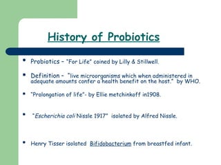 Probiotics Clinical Uses with pharmacology | PPT