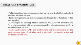 probiotics.pptx microorganisms that have beneficial effect on human ...