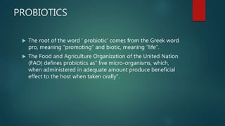 Probiotics and prebiotics mohit shakya | PPTX | Biological Sciences ...