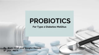 Probiotics for t2 dm (2) | PPTX