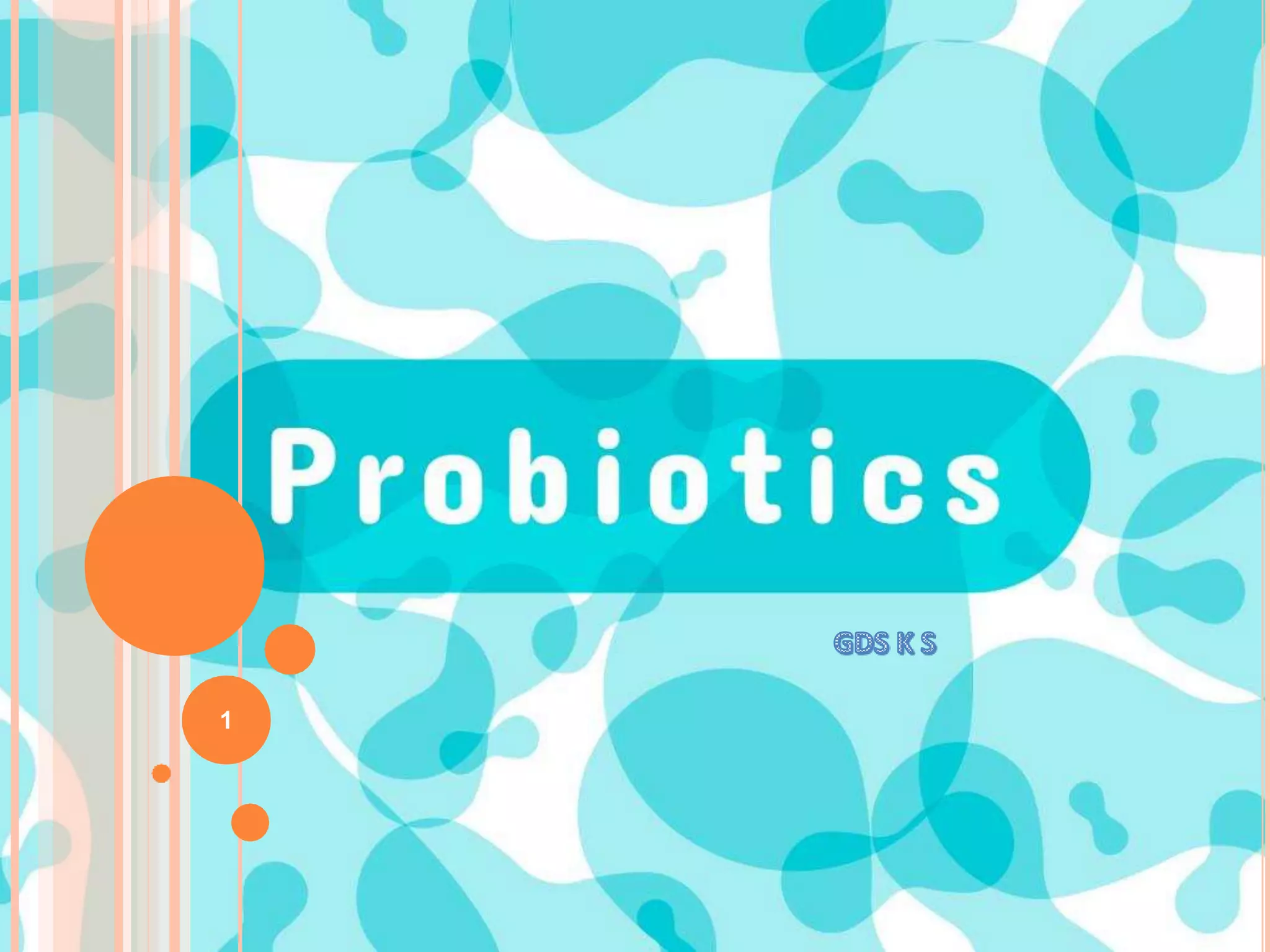 Benefits of Probiotics: A Comprehensive Guide | PPT