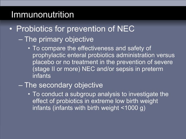Use of Probiotics in the NICU - Part 2 | PPT