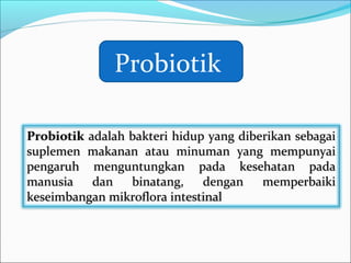 Probiotik | PPT