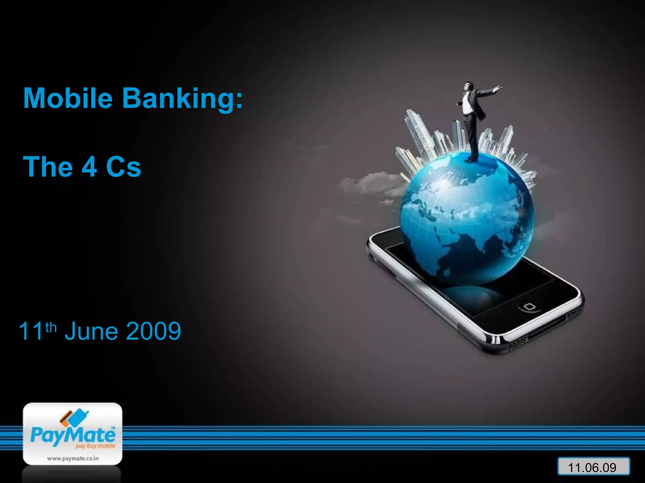 Mobile Banking - The 4 Cs | PPT
