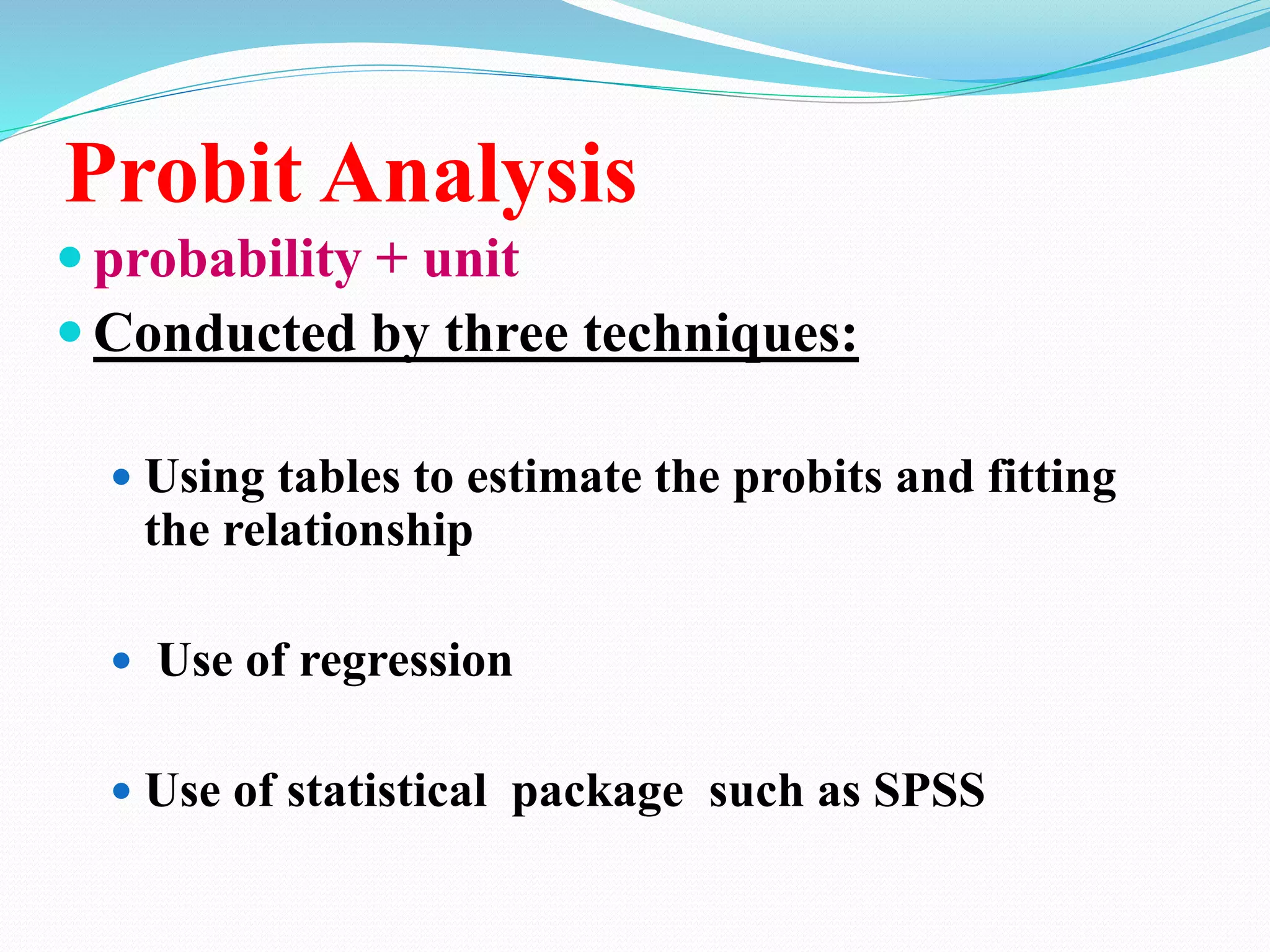 Probit analysis in toxicological studies | PPTX