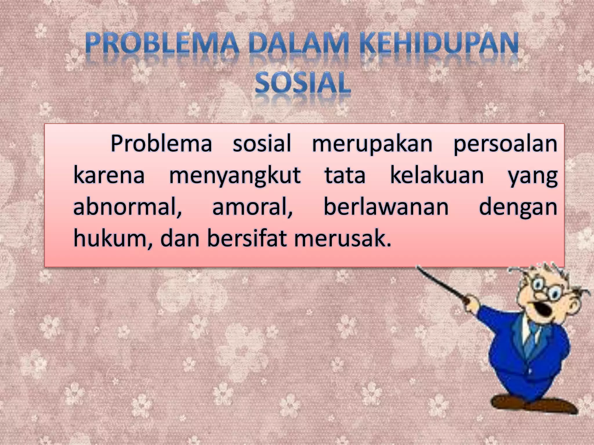 Problematika sosial budaya | PPTX