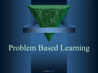 Problem based-learning | PPT