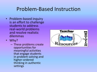 Problem based and project-based learning | PPTX