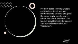 PROBLEM-BASED LEARNING | PPTX
