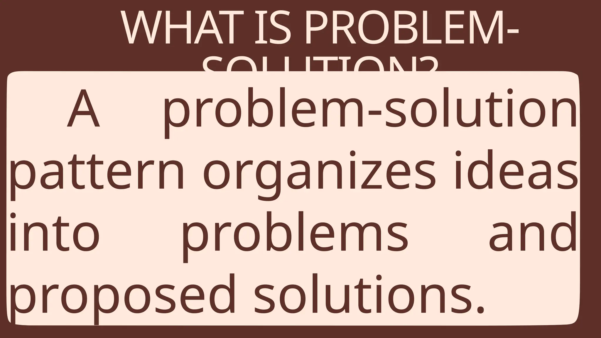 PROBLEM-SOLUTION FOR GRADE 1 1 POWERPOINT .pptx