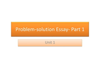 Problem-Solution Essay- Part 1 | PDF
